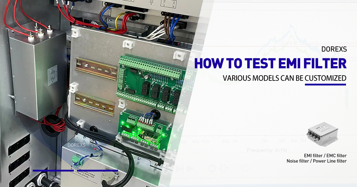 How to Test EMI Filter - DOREXS